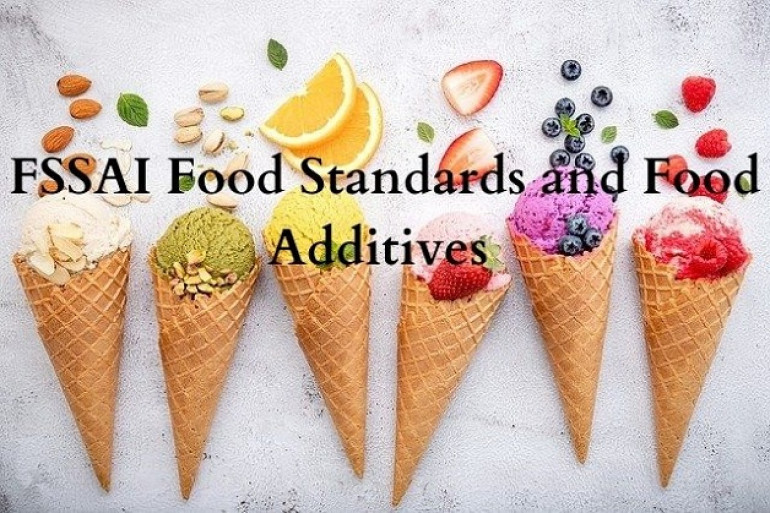 FSSAI Food Standard and Food Additives